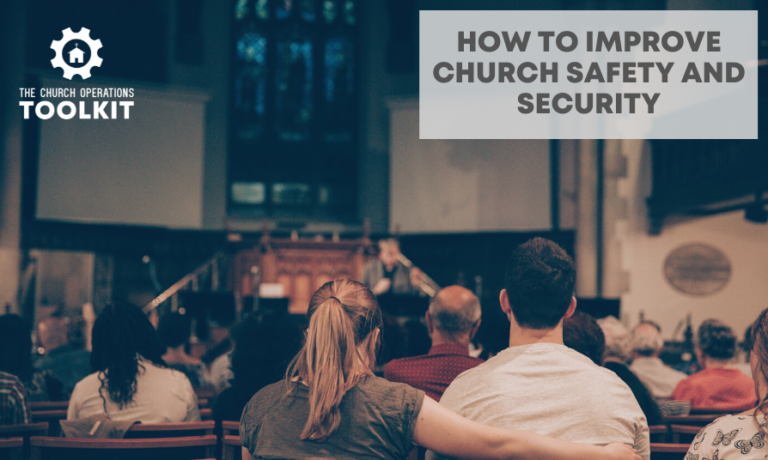 How to Improve Church Safety and Security - Church Operations Toolkit
