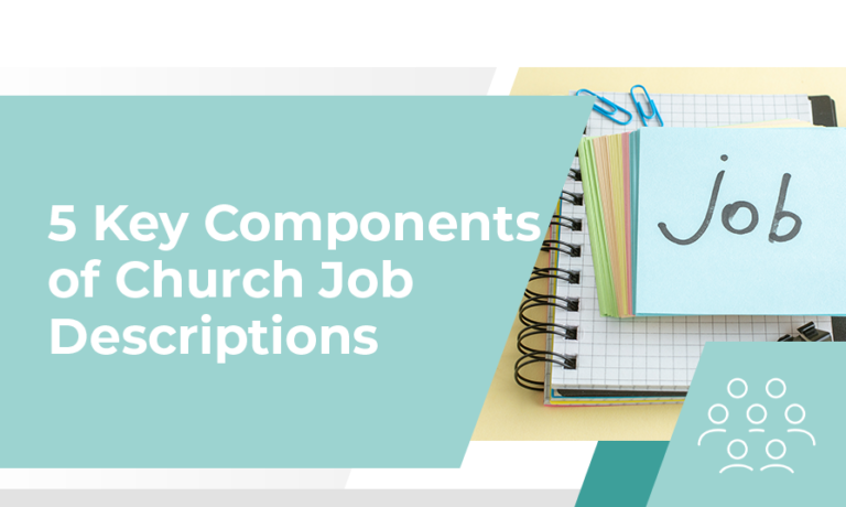 5 Key Components of Church Job Descriptions - Church Operations Toolkit