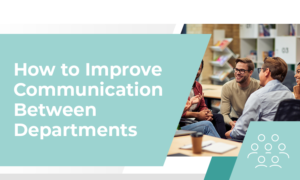 How to Improve Communication Between Departments - Church Operations ...
