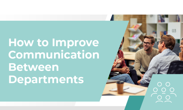 How to Improve Communication Between Departments - Church Operations ...