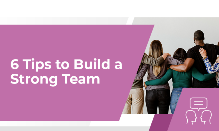 6 Tips to Build a Strong Team - Church Operations Toolkit